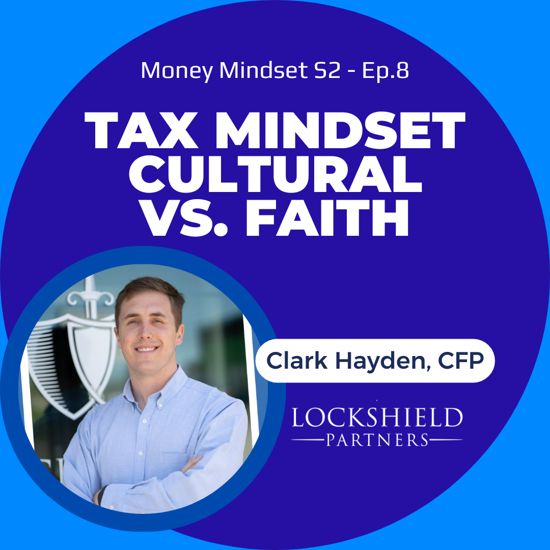 Tax Mindset – Cultural vs Faith - Christian Family Radio